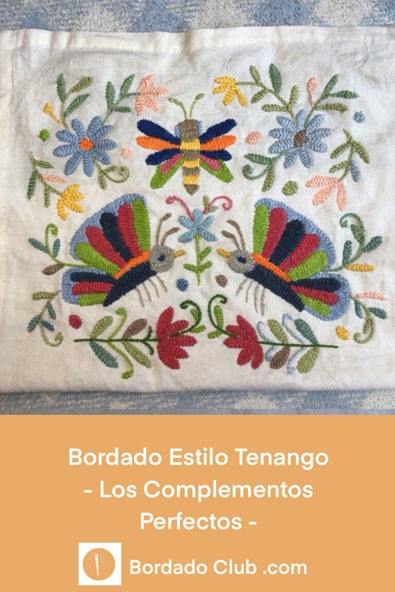 Bordado Estilo Tenango Complementos Perfectos | Club De Bordado